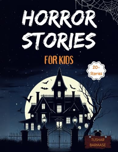 Horror Stories for Kids: Halloween Stories for Children with Pictures ...