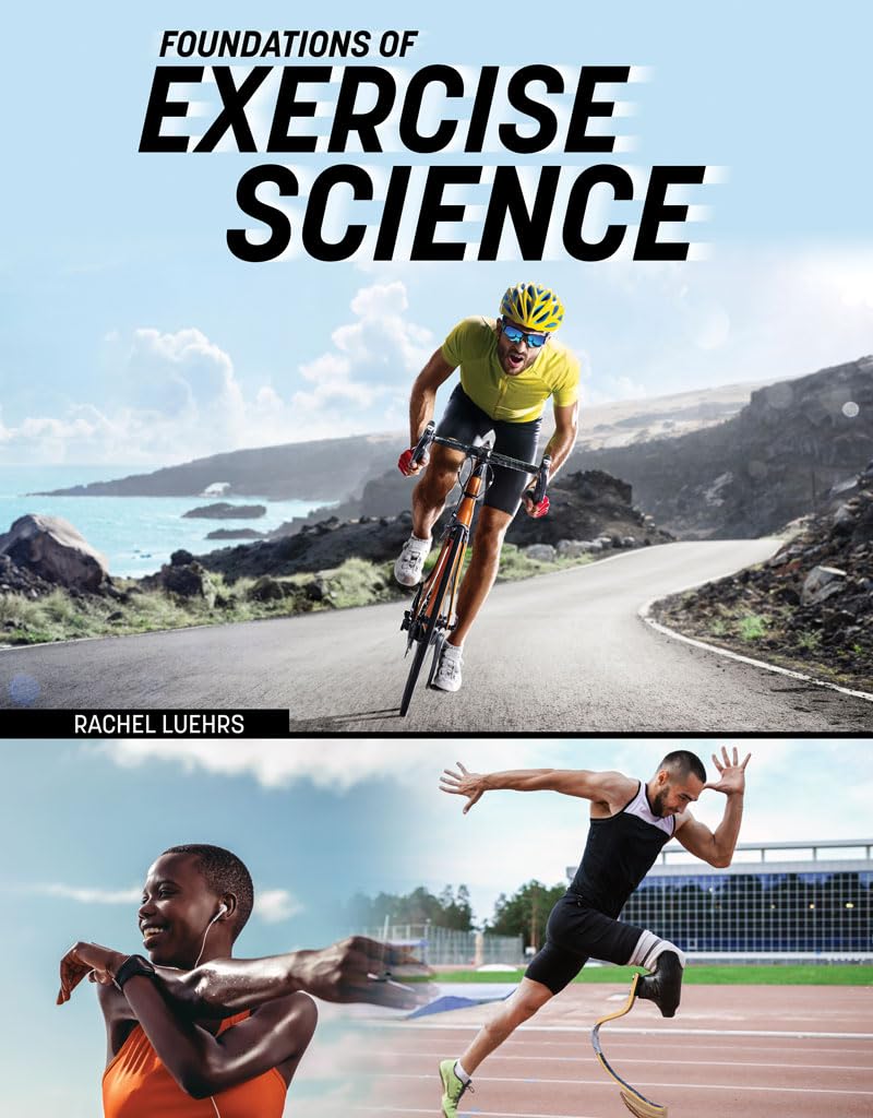 Foundations of Exercise Science by Rachel Luehrs | Goodreads