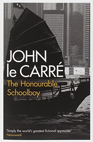 The Honourable Schoolboy by John le Carre published by Sceptre (2009 ...