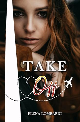 Take Off (Italian Edition) by Elena Lombardi | Goodreads