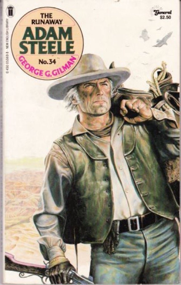 The Runaway (Adam Steele, #34) by George G. Gilman | Goodreads