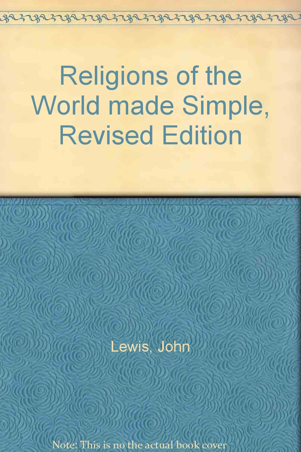 Religions of the World Made Simple by John Lewis | Goodreads