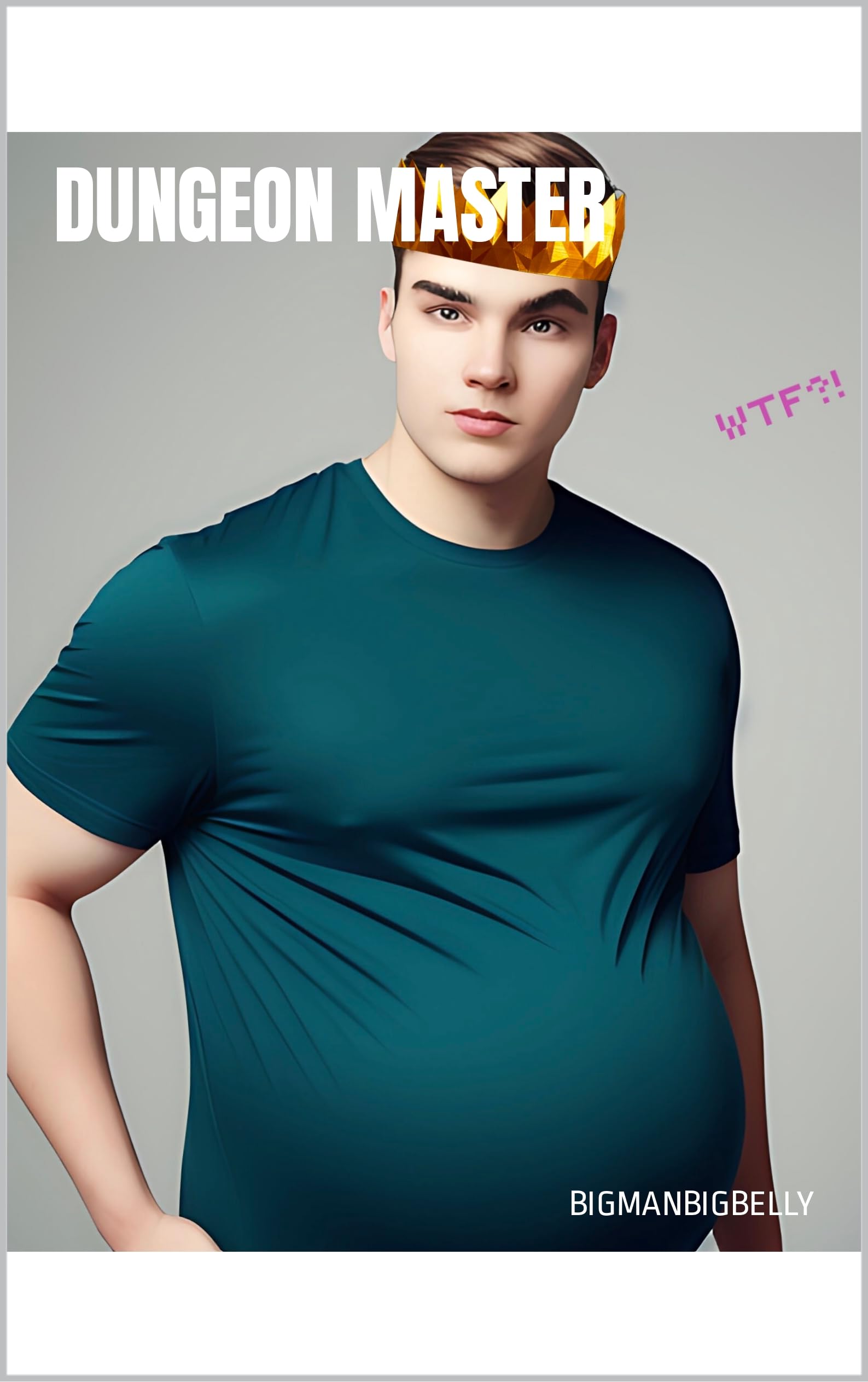 Dungeon Master by BigMan BigBelly | Goodreads