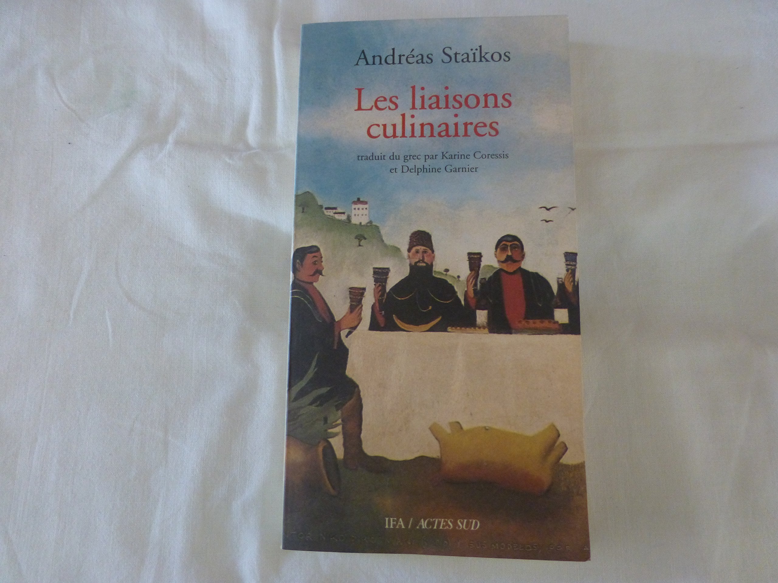 Les Liaisons culinaires Ne by Andreas Staikos | Goodreads