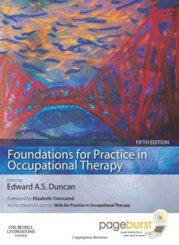 Foundations for Practice in Occupational Therapy: with PAGEBURST Access ...