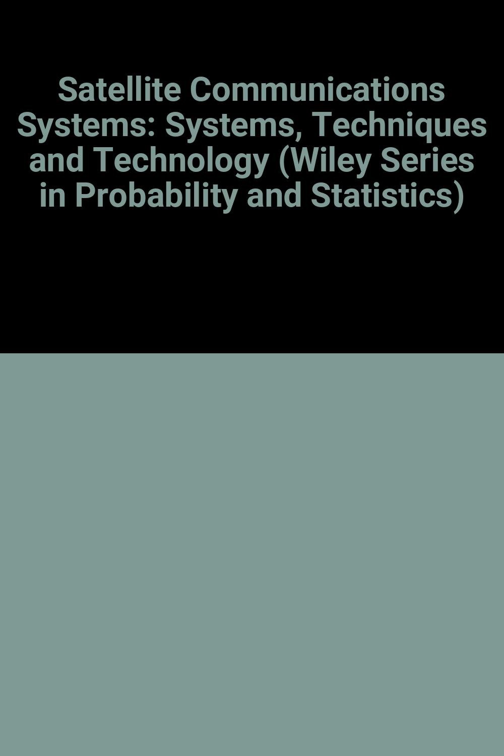 Satellite Communication Systems by G. Moral | Goodreads