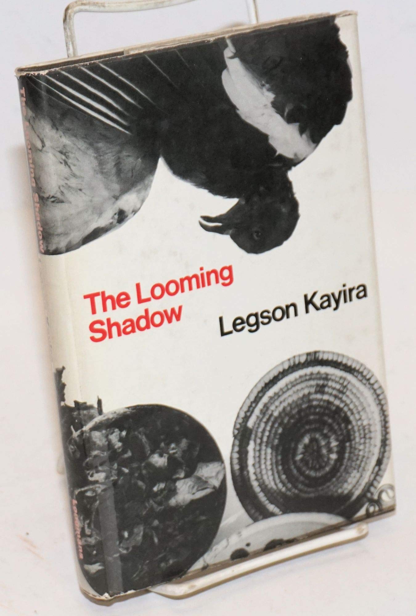 Looming Shadow by Legson Kayira | Goodreads