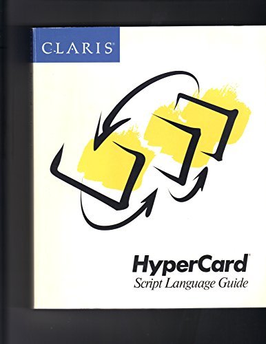 Hypercard Script Language Guide: The Hypertalk Language by Apple Computer Inc. (1990-12-01 ...