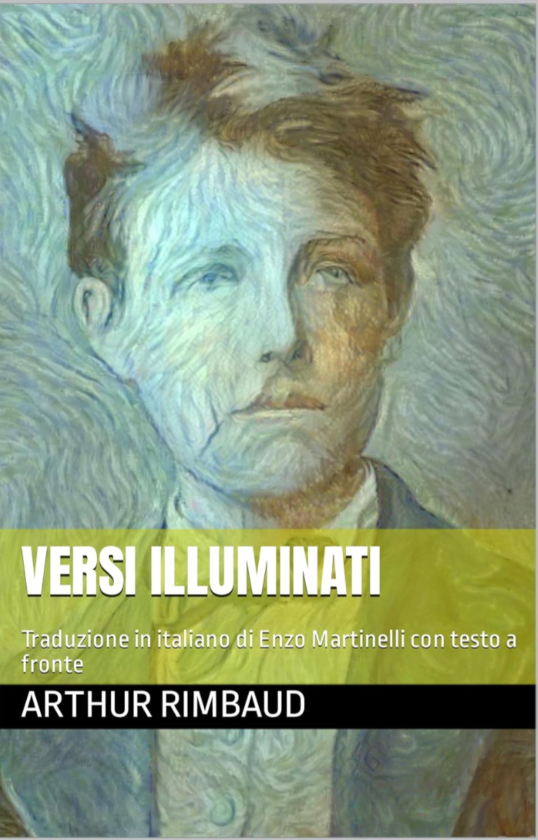 Versi illuminati: Traduzione in italiano di Enzo Martinelli con testo ...