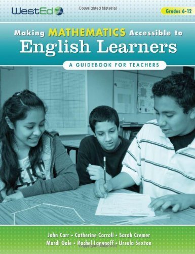 Making Mathematics Accessible to English Learners: A Guidebook for ...