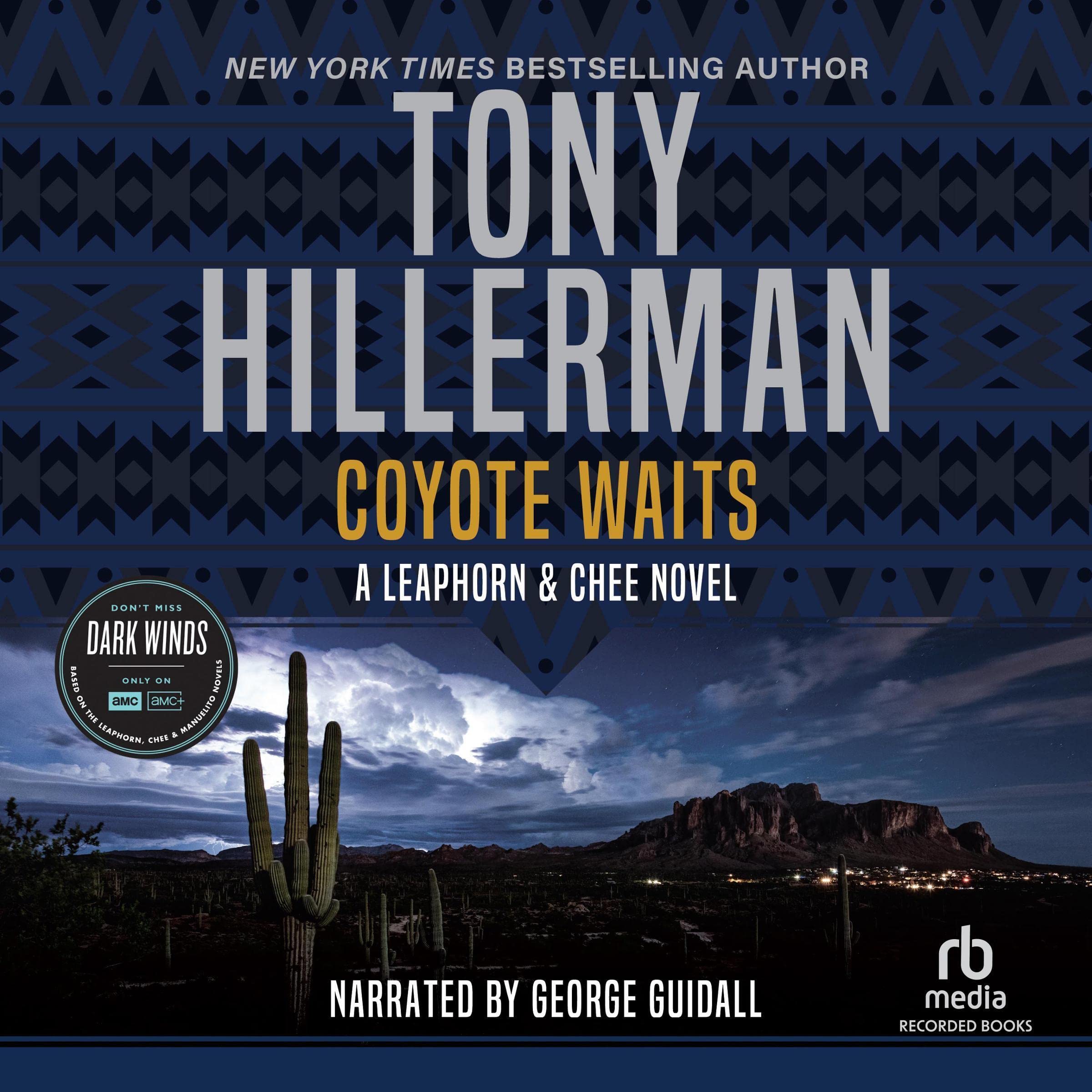 Coyote Waits: Joe Leaphorn/Jim Chee Mysteries, Book 10 by Tony ...