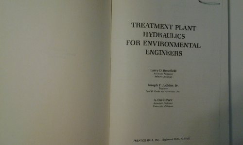 Treatment Plant Hydraulics for Environmental Engineers by Larry D ...