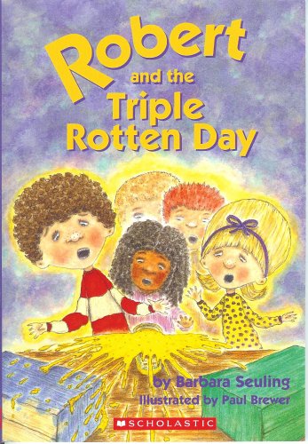 Robert and the Triple Rotten Day (Robert) by Barbara Seuling | Goodreads