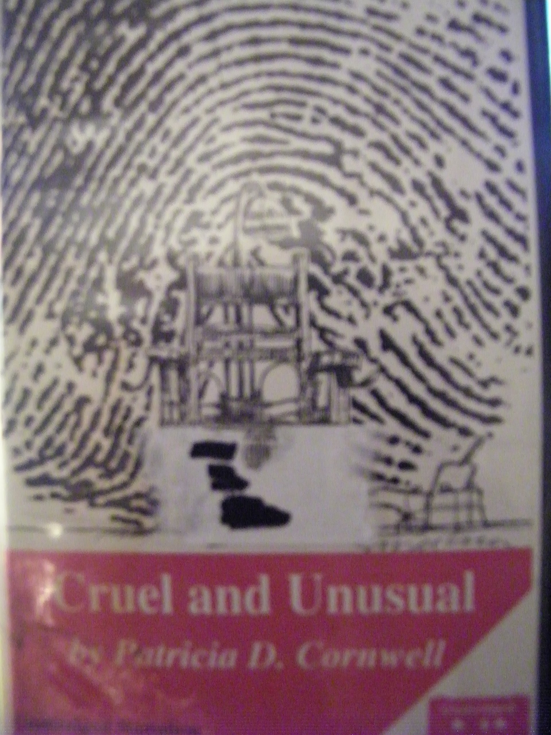 Cruel And Unusual, By Patricia D. Cornwell, Unabridged 8 Audio ...