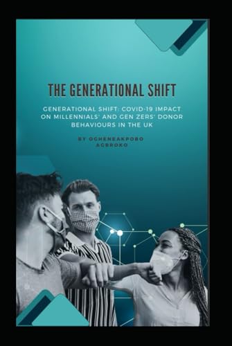 THE GENERATIONAL SHIFT: COVID-19 IMPACT ON MILLENNIALS' AND GEN ZERS ...