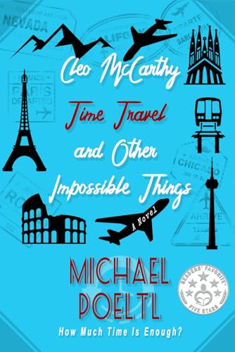 Cleo McCarthy Time Travel & Other Impossible Things by Michael Poeltl ...