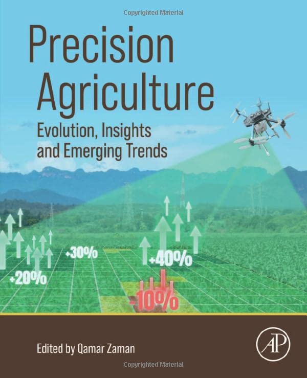 Precision Agriculture: Evolution, Insights and Emerging Trends by Qamar ...
