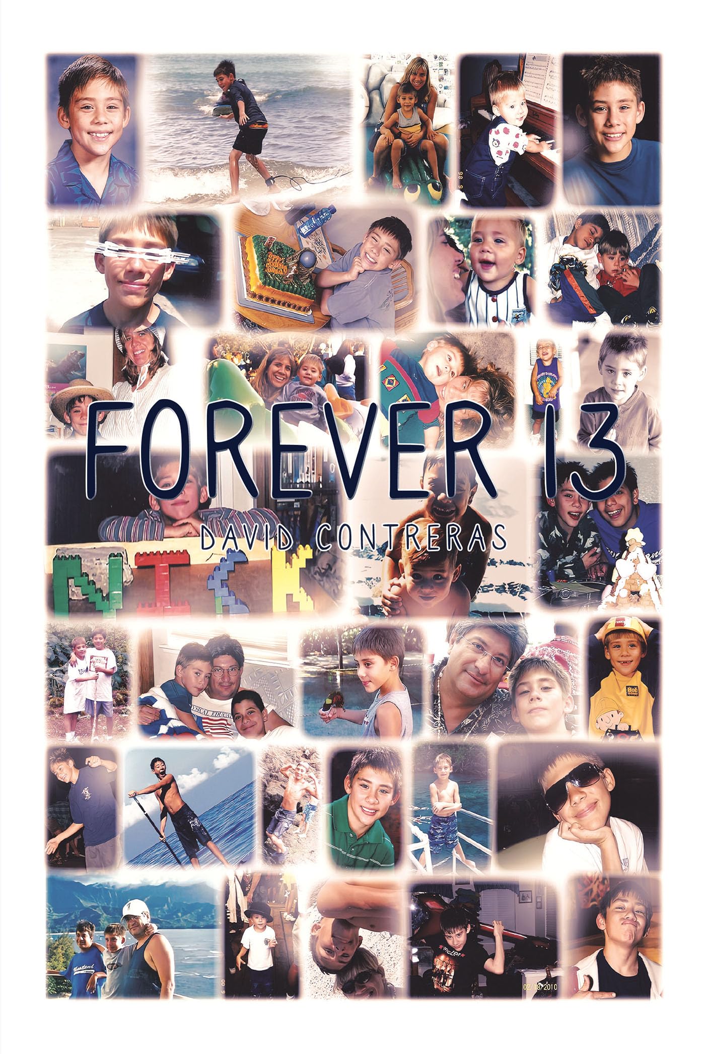 Forever 13 by David Contreras | Goodreads