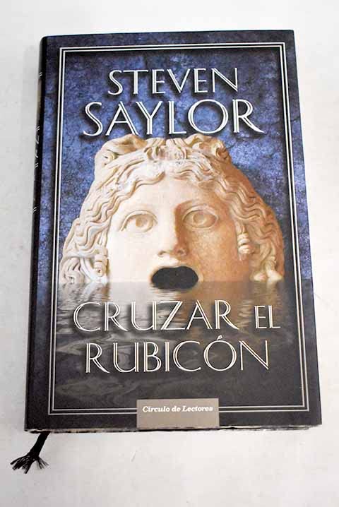Cruzar el rubicón: el sexto caso de Gordiano el Sabueso by Steven ...