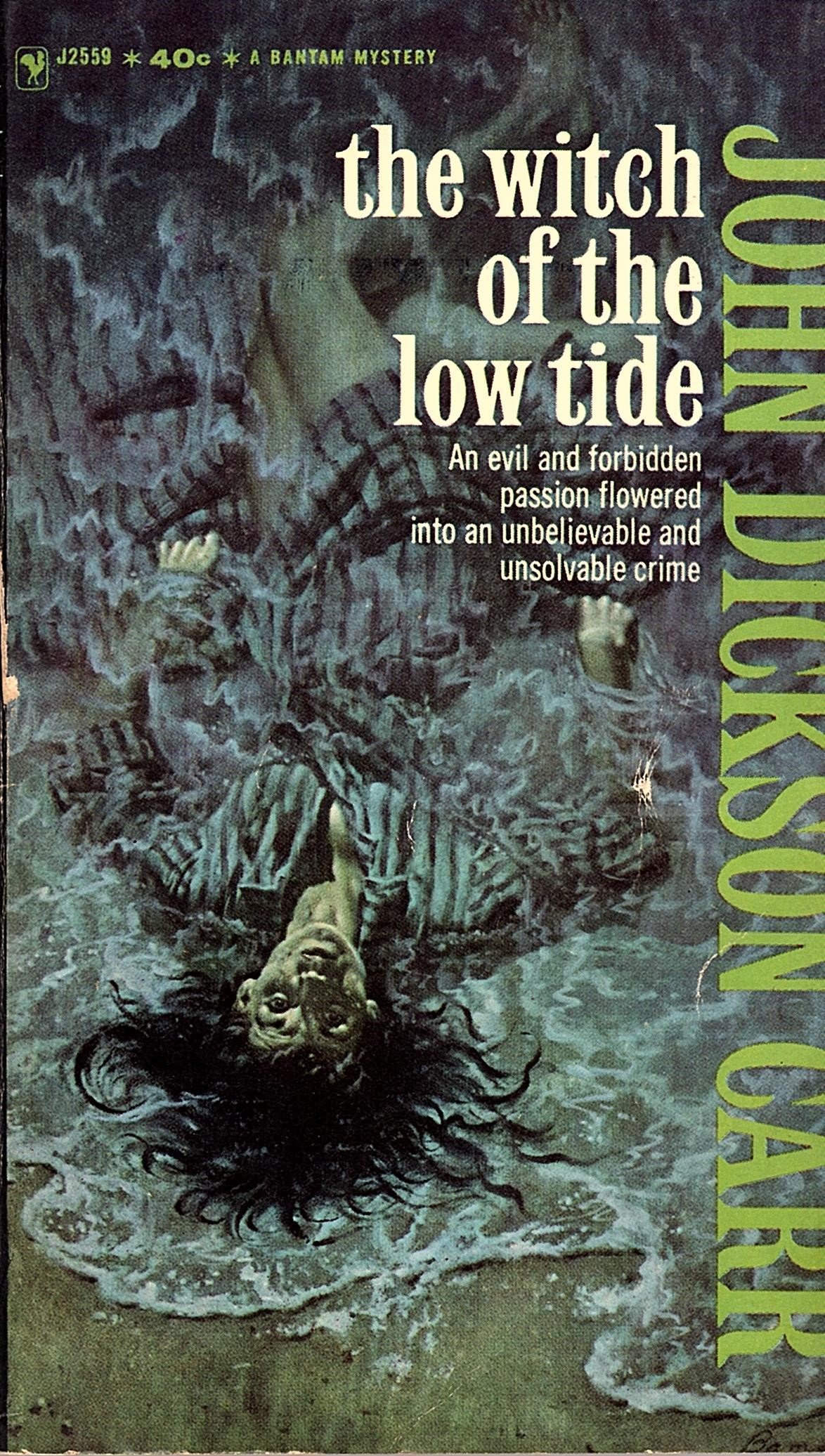 The Witch Of The Low Tide, A Mystery Novel, by John Dickson Carr ...