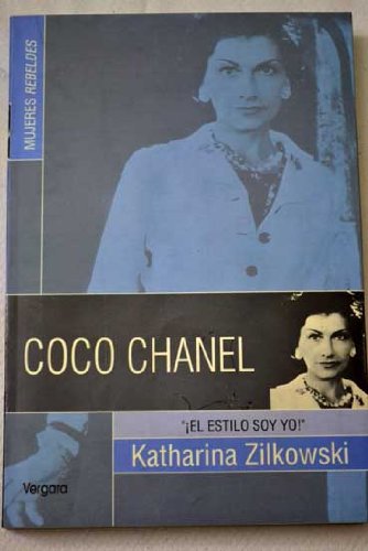 The Coco Chanel - "El Estilo Soy Yo" by katharina-zilkowski | Goodreads