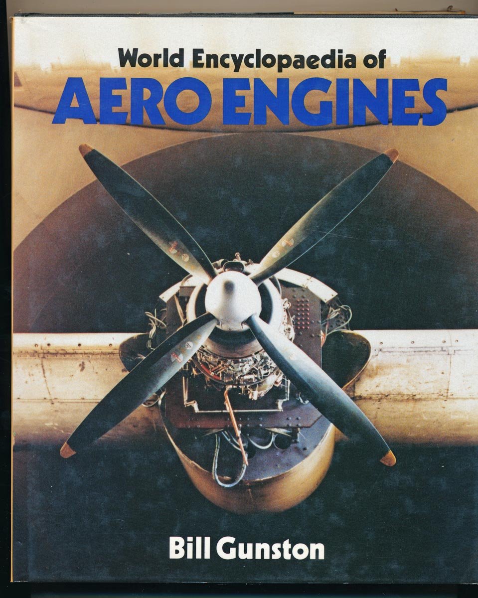 WORLD ENCYCLOPEDIA OF AERO ENGINES by Bill Gunston | Goodreads