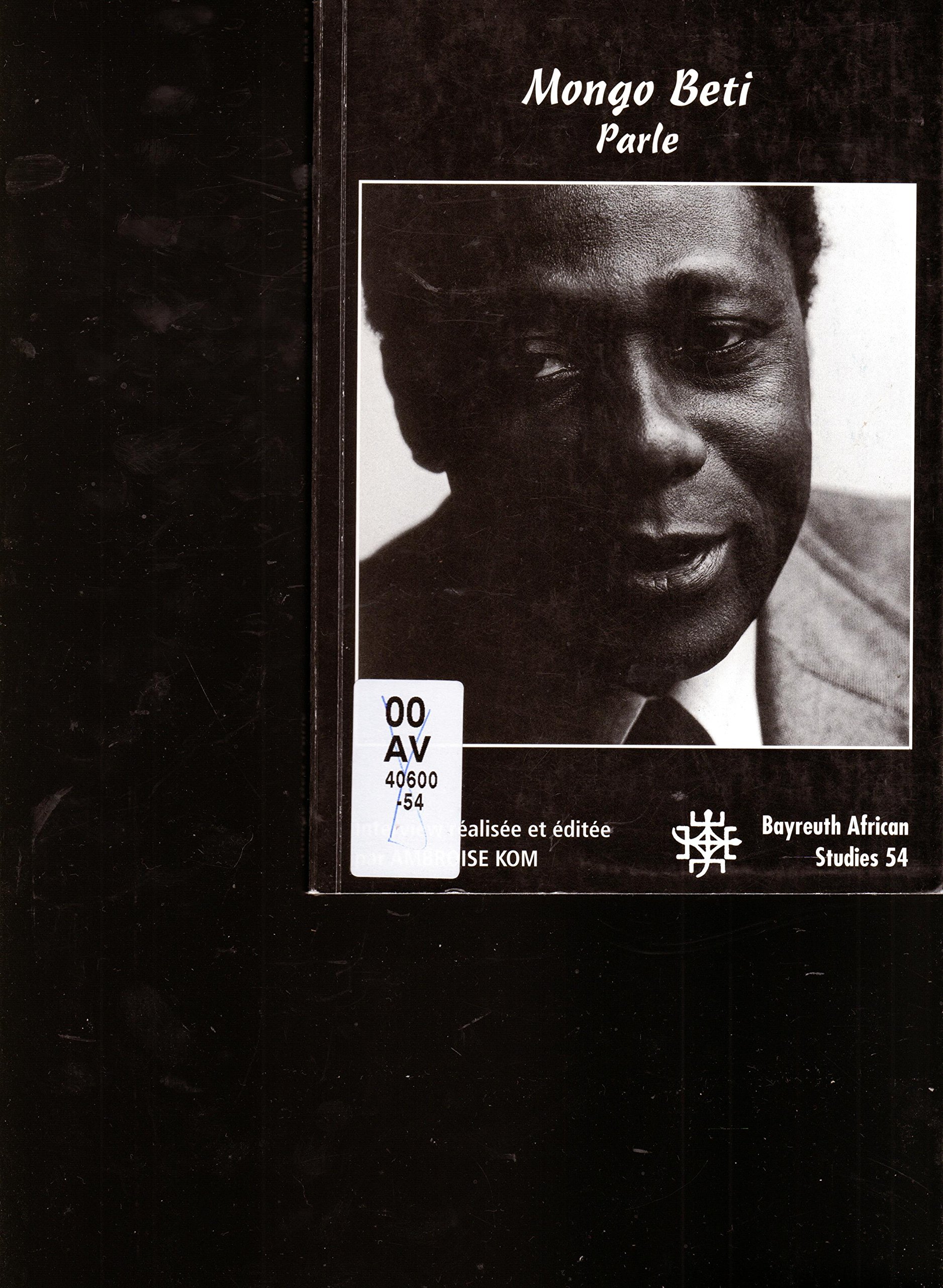 Mongo Beti Parle Avec Ambroise Kom (BASS) by Ambroise Kom | Goodreads