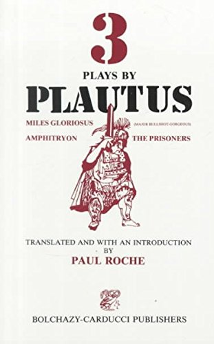 [Three Plays: Miles Gloriosus, Amphitryo, Captivi] (By: Titus Maccius ...