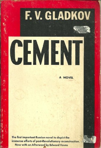 Cement by Feodor Gladkov | Goodreads