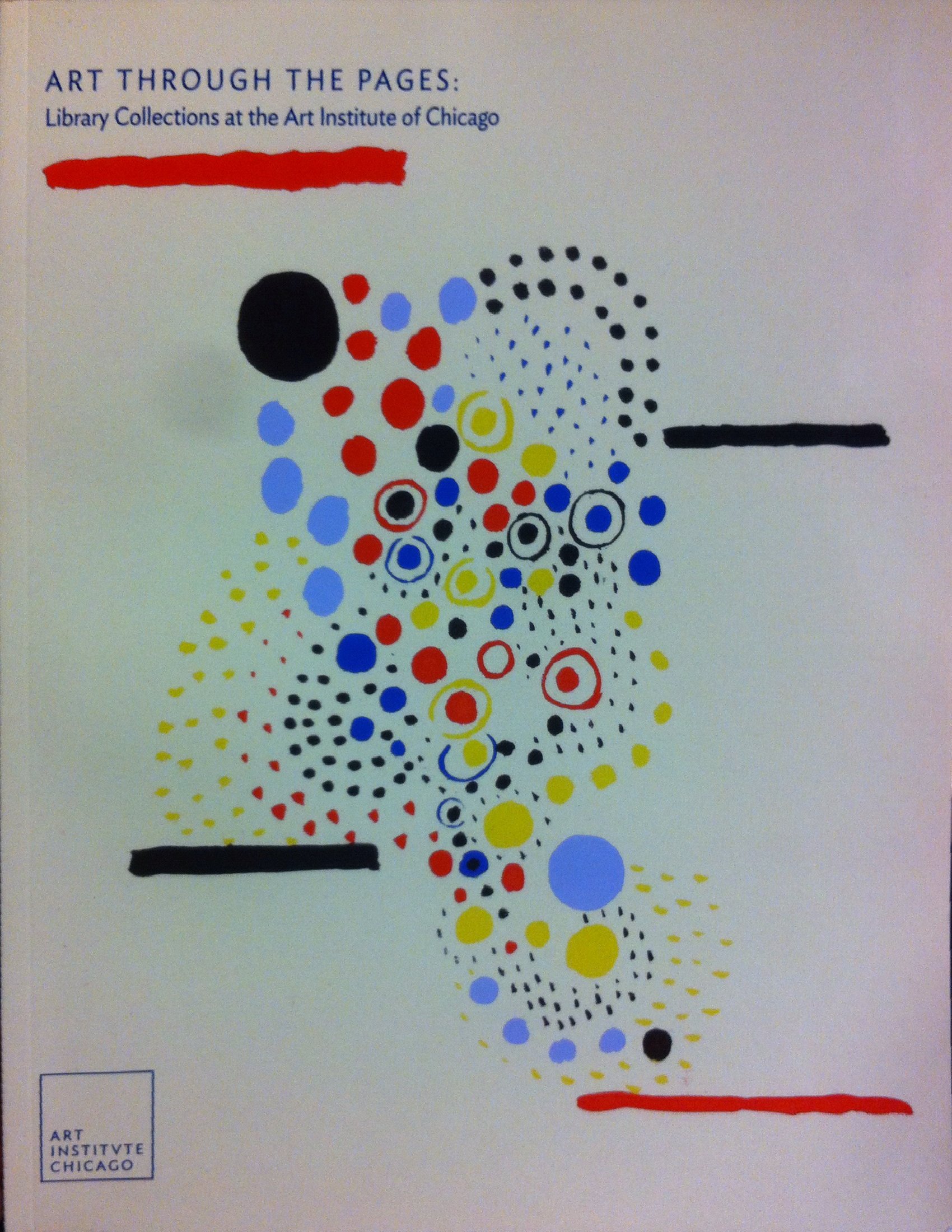 Art Through the Pages: Library Collections at the Art Institute of ...