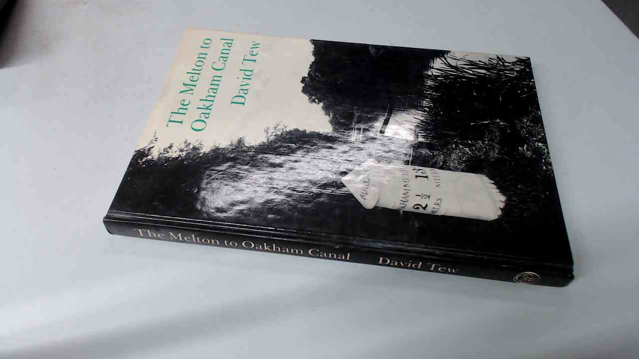 The Melton to Oakham Canal by David Tew | Goodreads