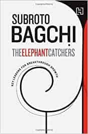 The Elephant Catchers by Subroto Bagchi | Goodreads