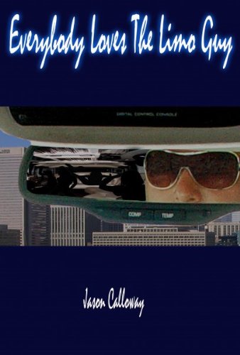 Everybody Loves the Limo Guy by Jason Calloway | Goodreads