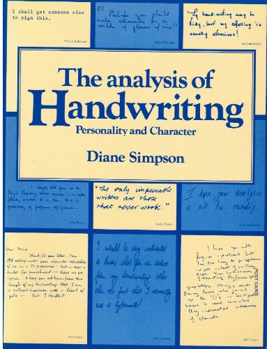 The Analysis of Handwriting: Personality and Character by Diane Simpson ...