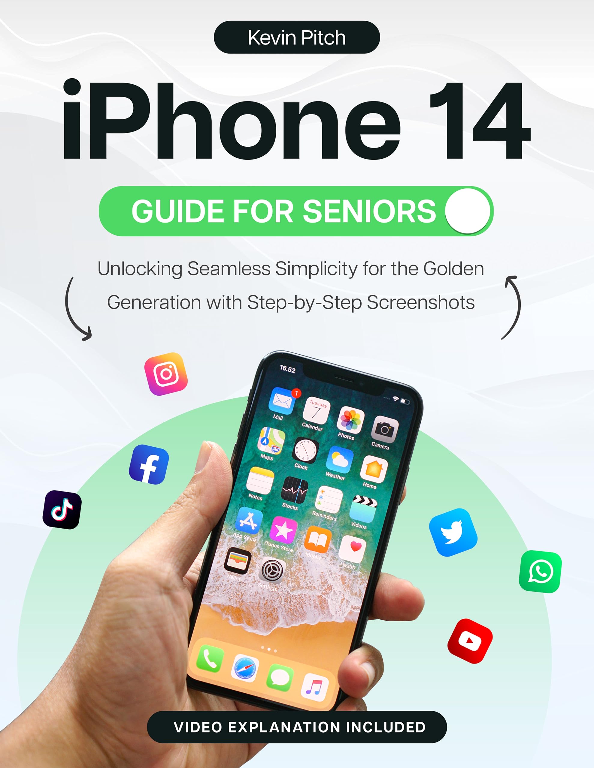 iPhone 14 Guide for Seniors: Unlocking Seamless Simplicity for the ...