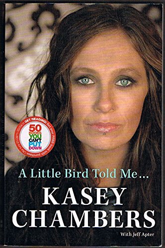A Little Bird Told Me... by Kasey Chambers by Kasey Chambers | Goodreads