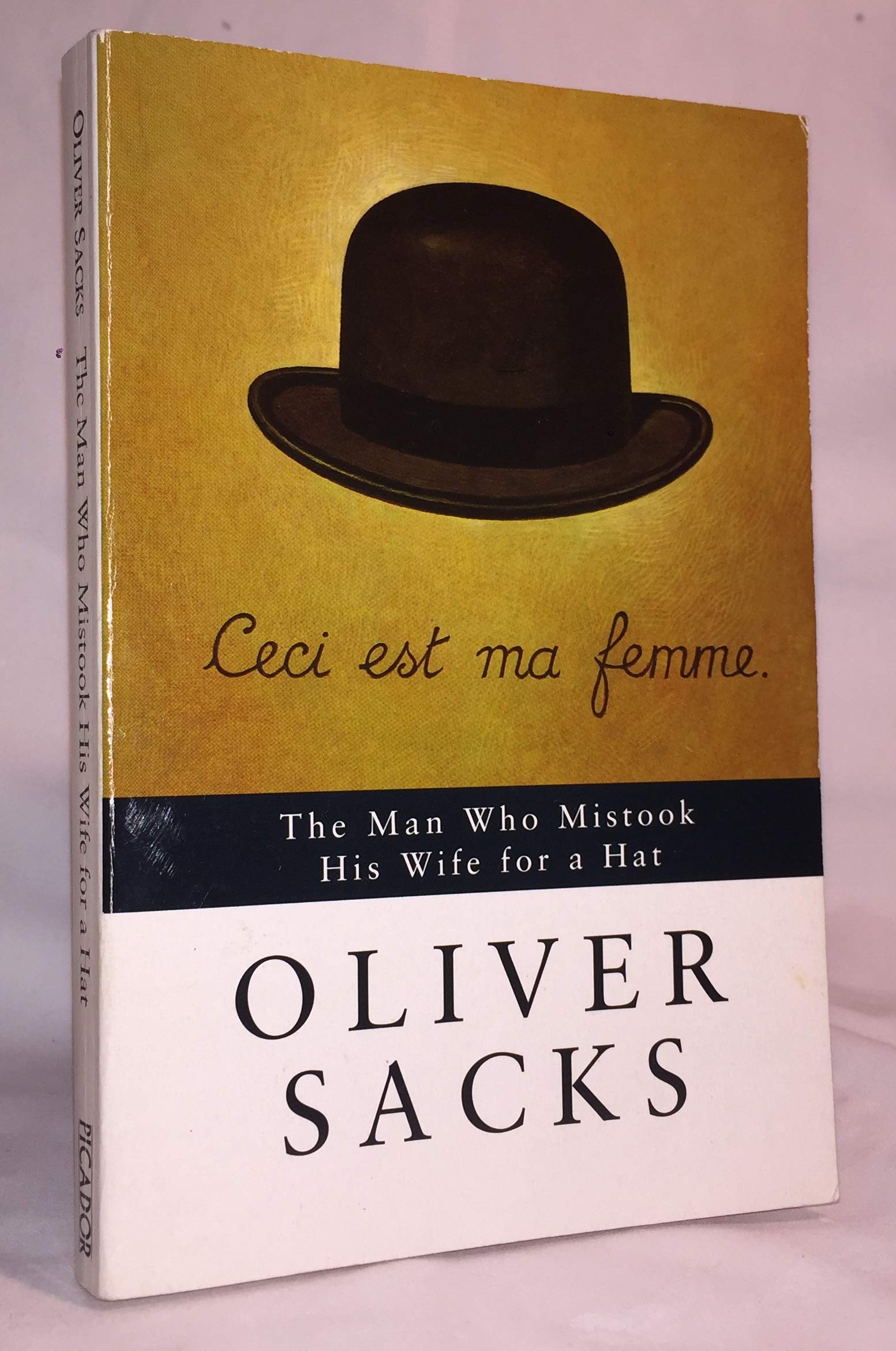The Man Who Mistook his Wife for a Hat and other Clinical Tales by ...