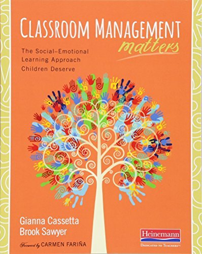 Classroom Management Matters: The Social--Emotional Learning Approach ...