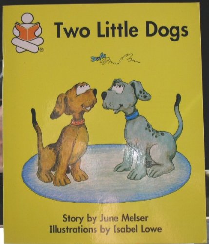 Two Little Dogs (The Story Box * Level 1 * Set G) by June Melser ...