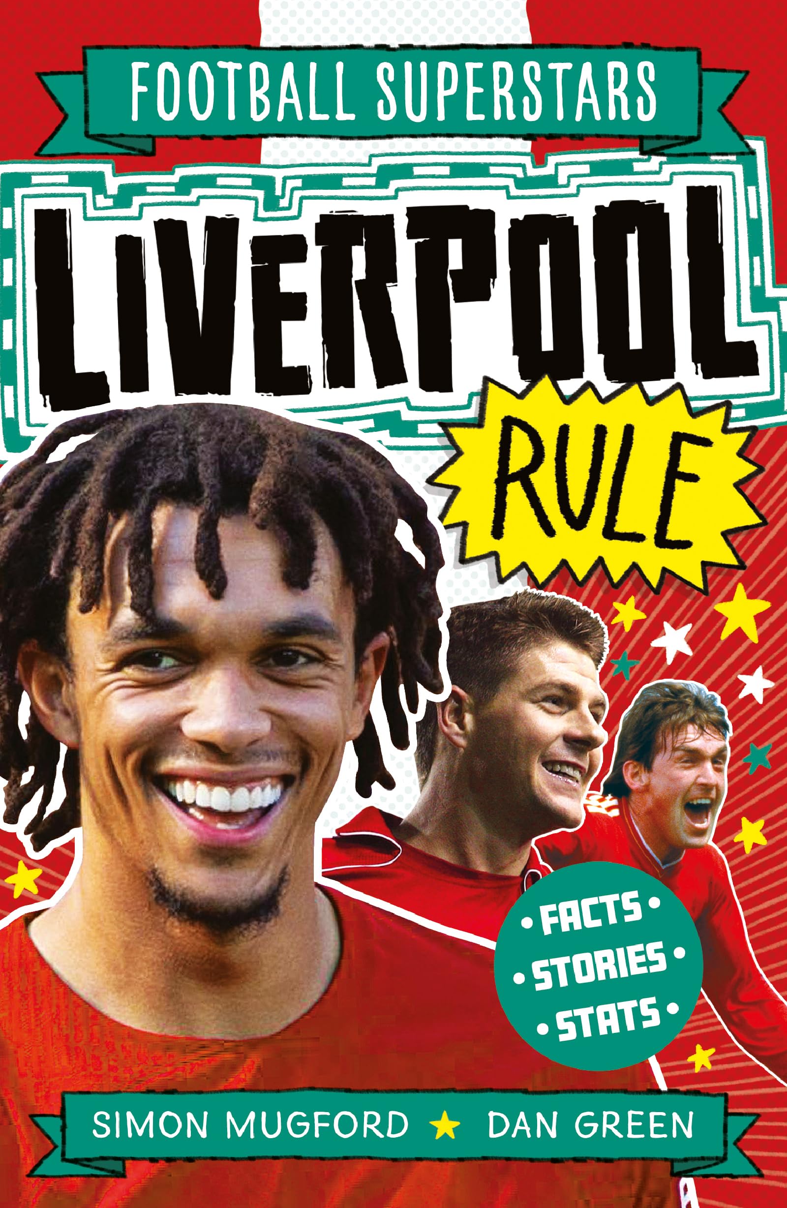 Liverpool Rule (Football Superstars) by Simon Mugford | Goodreads