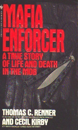 Mafia Enforcer A True Story of Life and Death in the Mob by Cecil Kirby ...