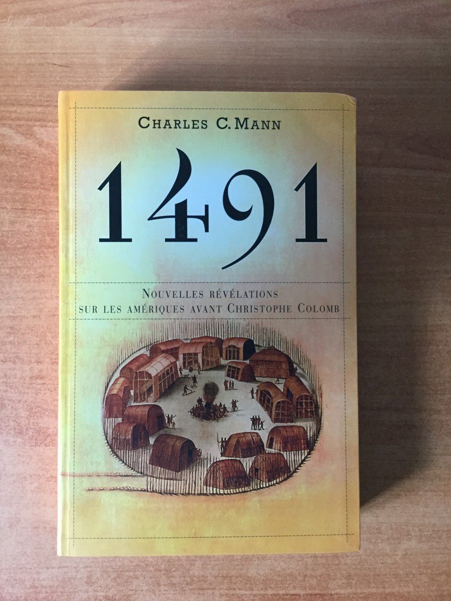 1491, révélations sur les amériques avant Christophe Colomb by Charles ...