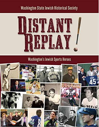 Distant Replay! Washington's Jewish Sports Heroes by Steven Sadis ...