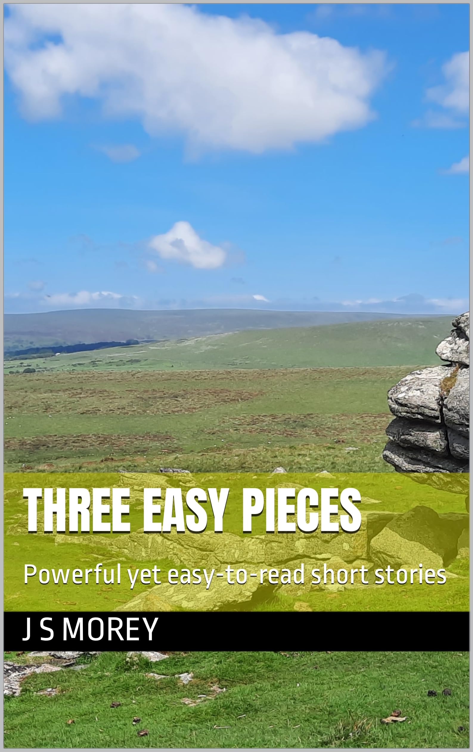 Three Easy Pieces: Powerful yet easy-to-read short stories by J S Morey ...