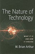 Nature of Technology by W. Brian Arthur | Goodreads