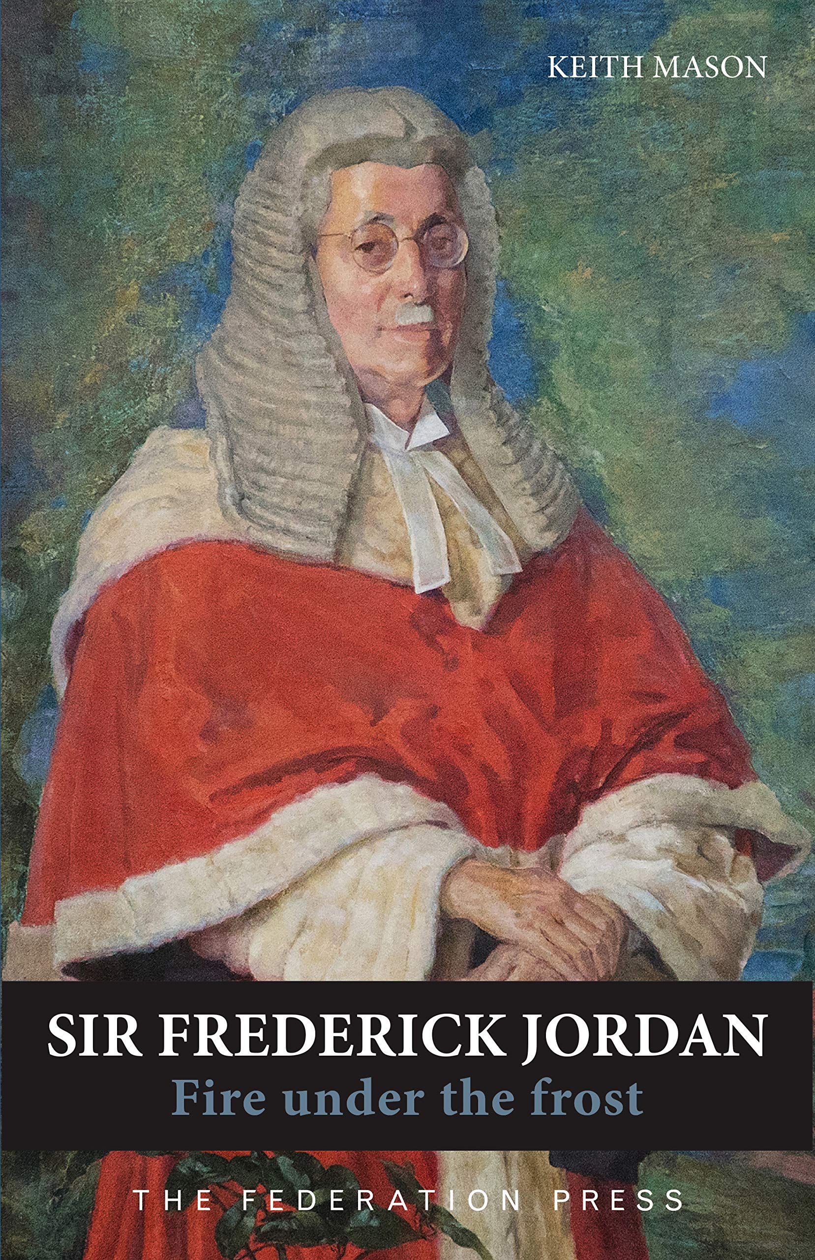 Sir Frederick Jordan by Keith Mason | Goodreads