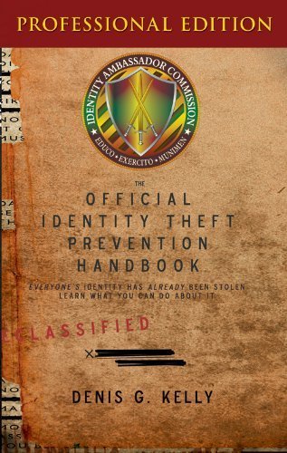 The Official Identity Theft Prevention Handbook Professional Edition by ...