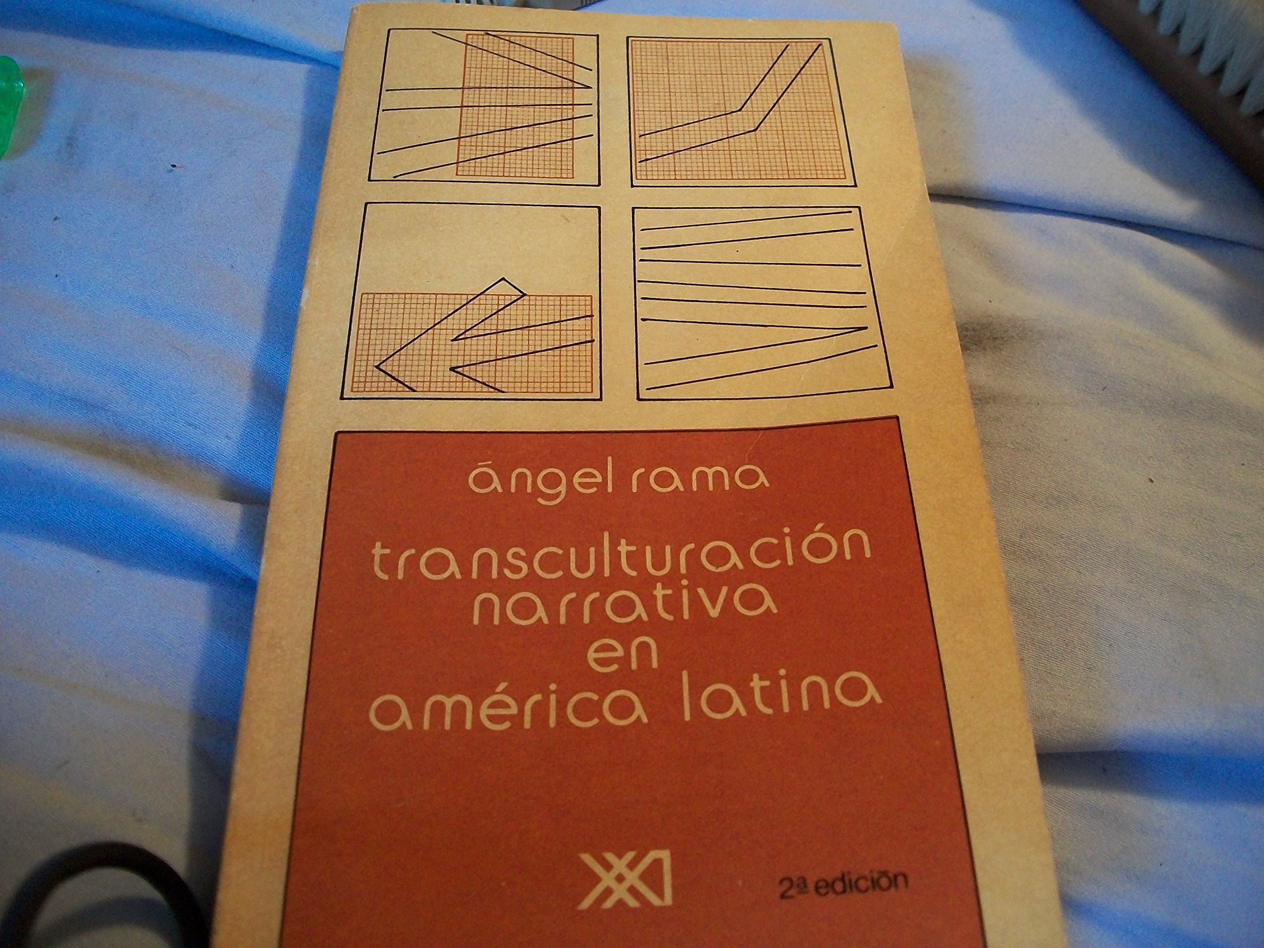 Transculturacion Narrativa en America Latina by Ángel Rama | Goodreads