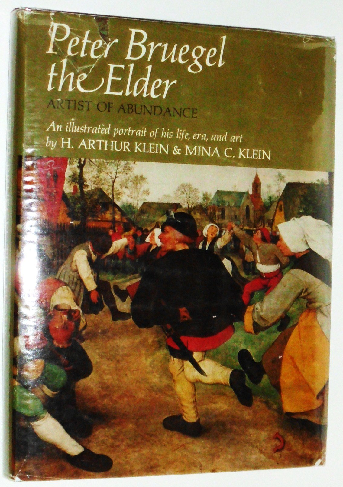 Peter Bruegel the Elder : Artists of Abundance by H. Arthur and Mina C ...