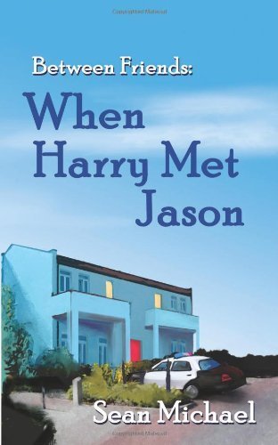 When Harry Met Jason by Sean Michael (2008-08-26) by Sean Michael ...